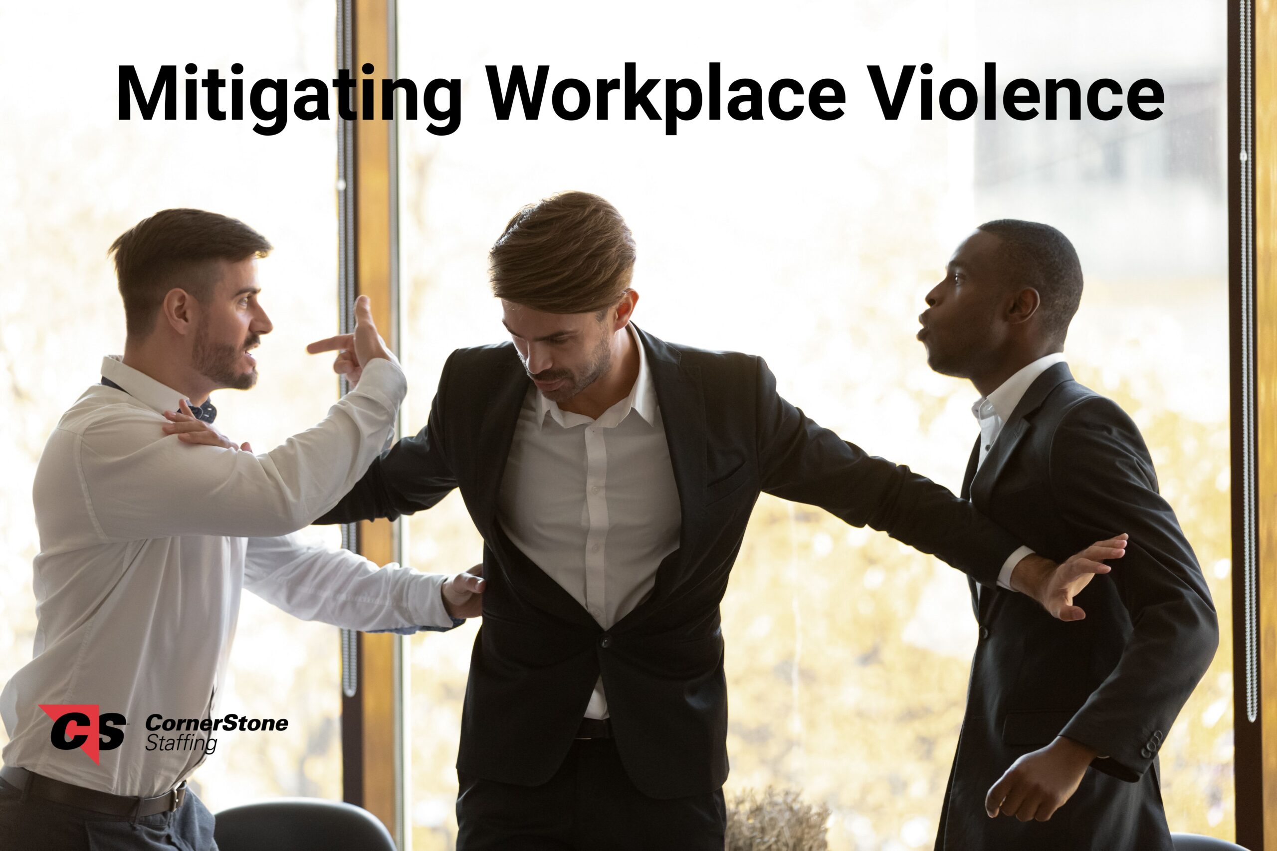 Mitigating Workplace Violence - CornerStone Staffing