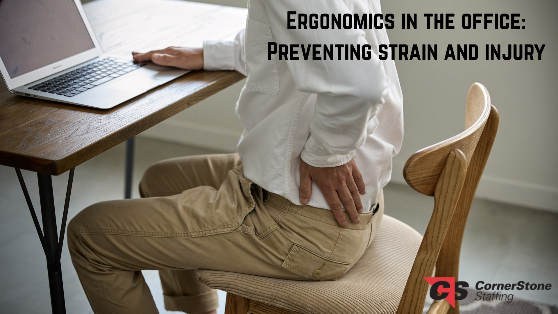 Ergonomics in the Office: Preventing Strain and Injury - CornerStone ...